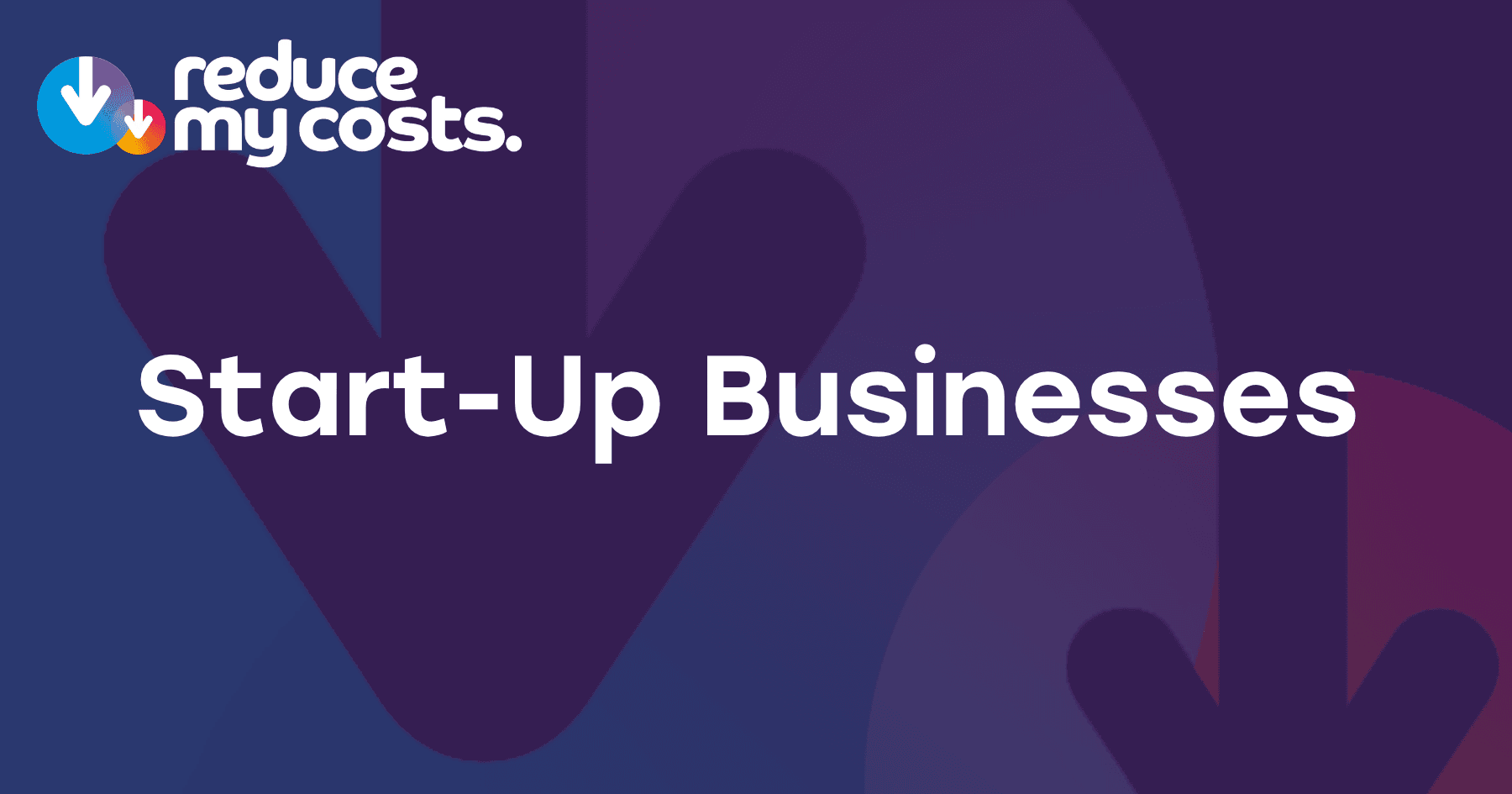 Start Up Support | Helping New Business Get Set Up | RMC